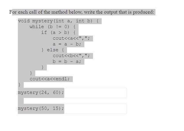 Solved For each call of the method below, write the output | Chegg.com