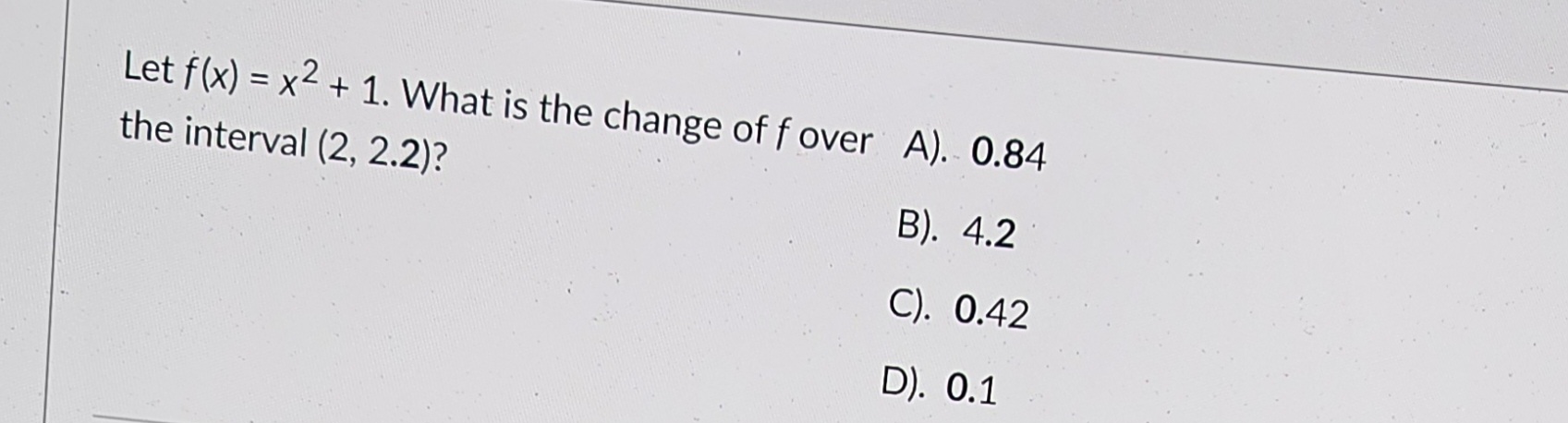 Solved Let f(x)=x2+1. ﻿What is the change of f ﻿overthe | Chegg.com