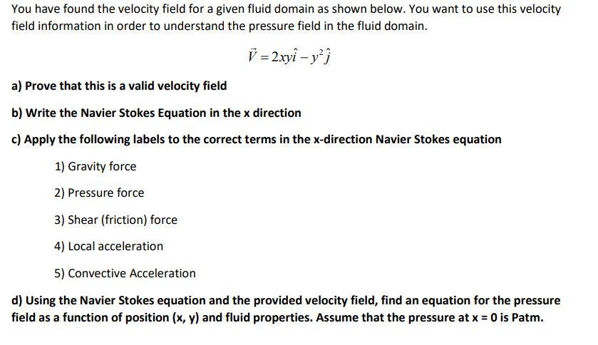 Solved You have found the velocity field for a given fluid | Chegg.com