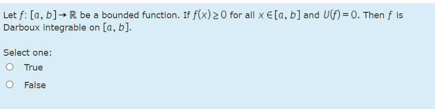 Solved Let f:[a,b]→R ﻿be a bounded function. If f(x)≥0 ﻿for | Chegg.com
