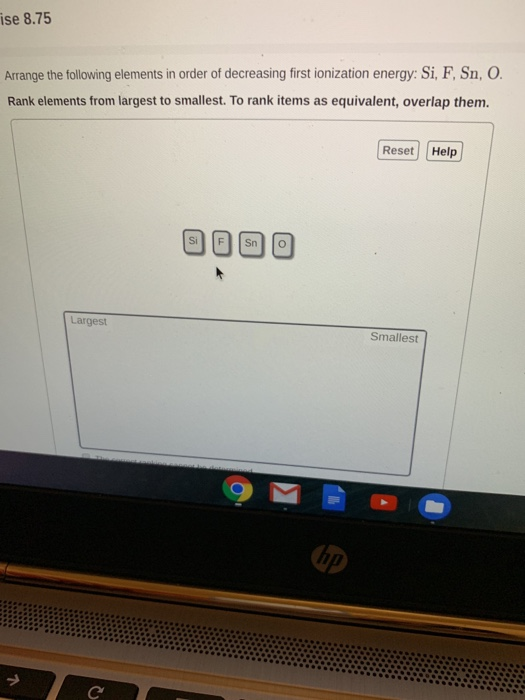 Solved Arrange the following elements in order of decreasing | Chegg.com