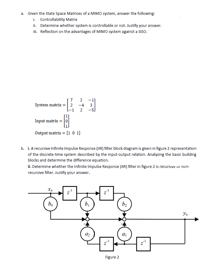 Solved a. Given the State Space Matrices of a MIMO system, | Chegg.com