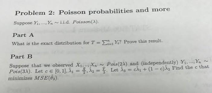Solved Problem 2: Poisson probabilities and more Suppose | Chegg.com