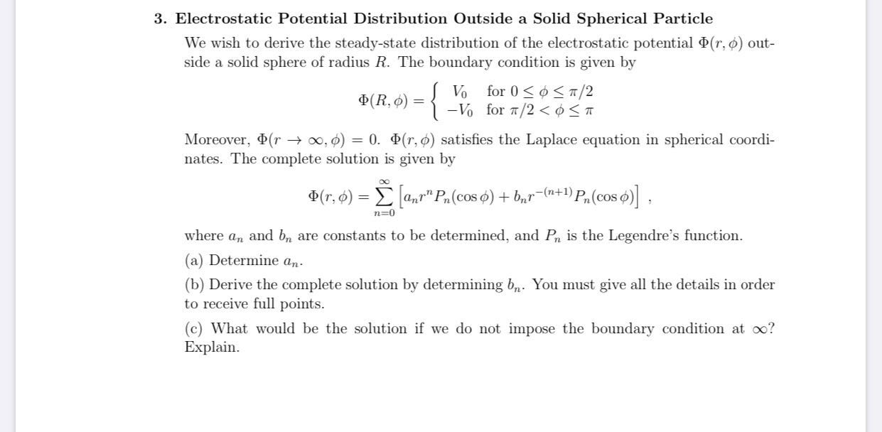 Solved 3. Electrostatic Potential Distribution Outside a | Chegg.com