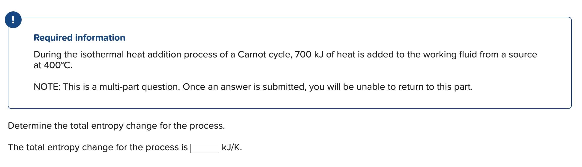 Solved Required information During the isothermal heat | Chegg.com