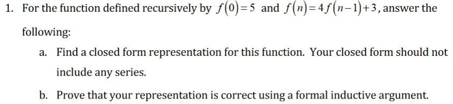 Solved 1. For the function defined recursively by f(0)=5 and | Chegg.com