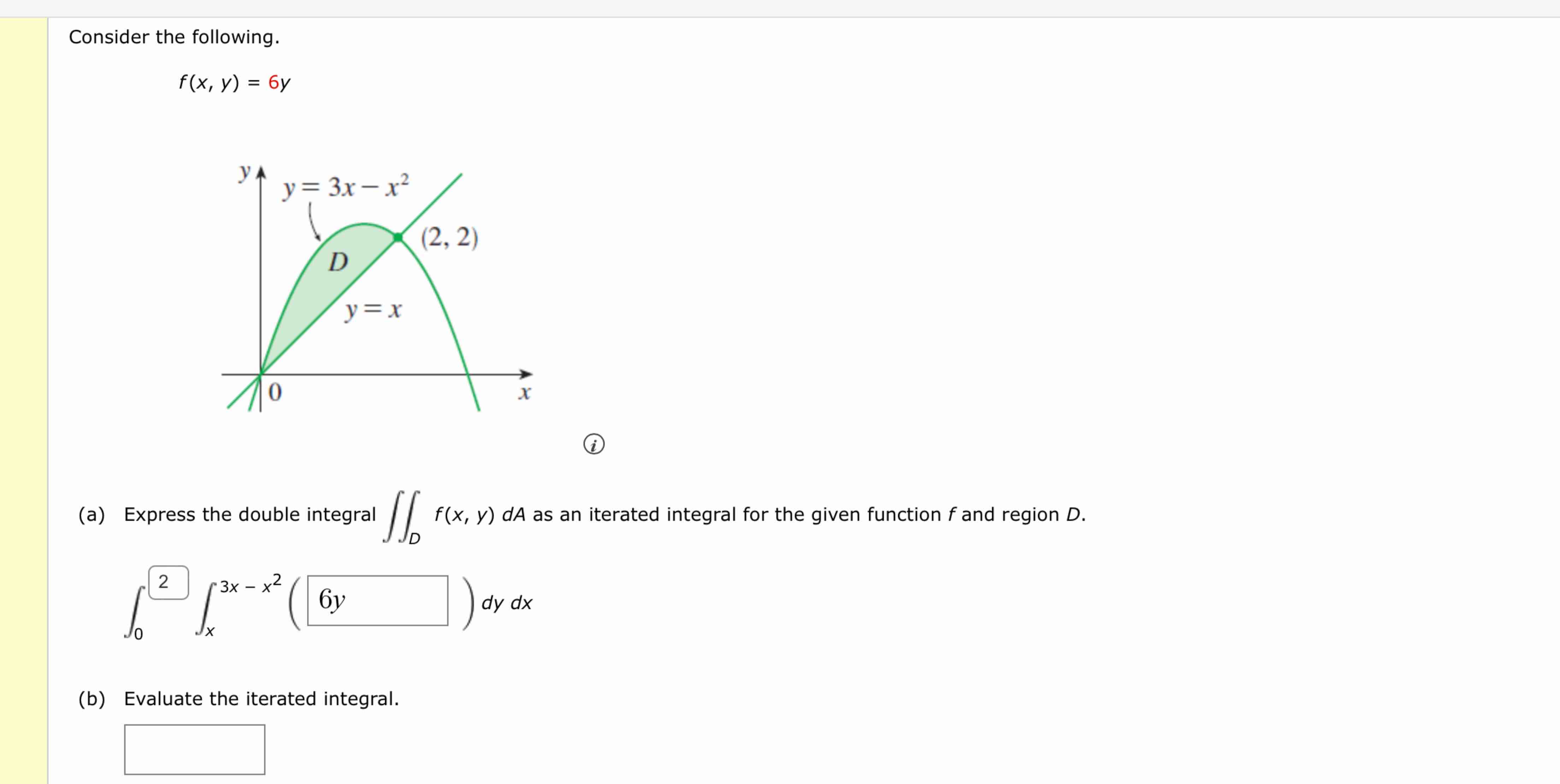 Solved Consider the following.f(x,y)=6y(a) ﻿Express the | Chegg.com