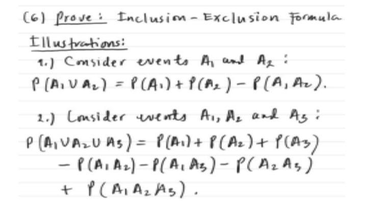 Solved (6) Prove: Inclusion - Exclusion Formula | Chegg.com