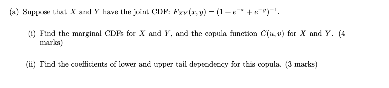 (a) Suppose that X and Y have the joint CDF: Fxy(x,y) | Chegg.com
