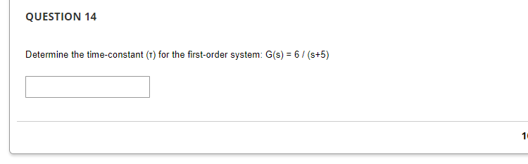 Solved Determine the time-constant (r) for the first-order | Chegg.com