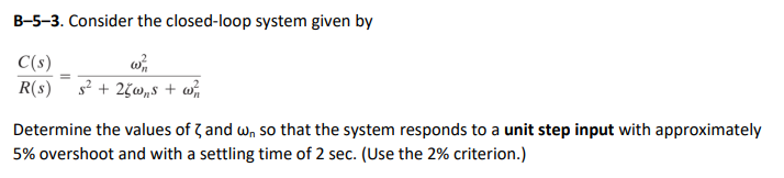 Solved B-5-3. Consider the closed-loop system given by | Chegg.com