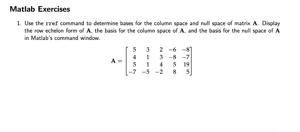 Solved Use The Rref Command To Determine Bases For The