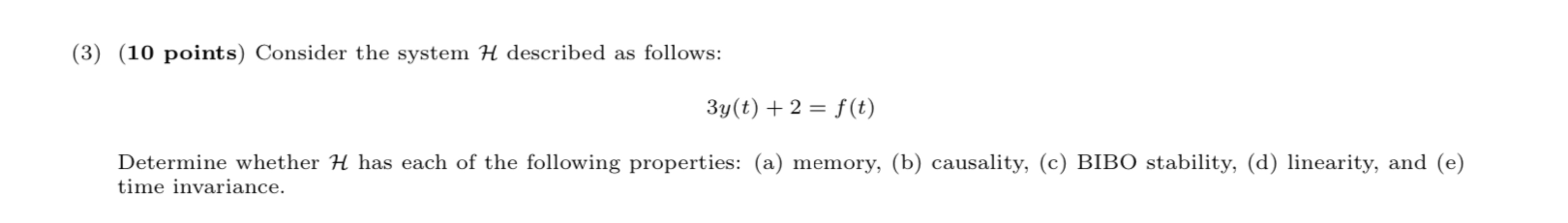 Solved (3) (10 ﻿points) ﻿Consider the system | Chegg.com