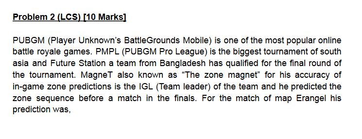 Solved **It's a PYTHON PROBLEM. It's an LCS problem. Please | Chegg.com