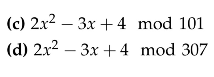 Solved Use the quadratic formula and quadratic residue | Chegg.com