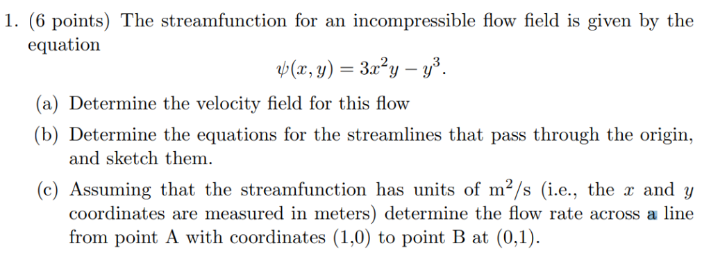 Solved The stream function for an incompressible flow field | Chegg.com
