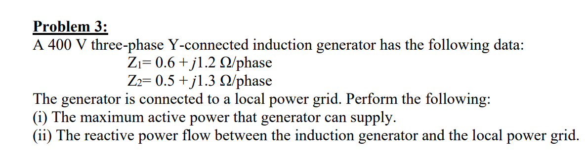 Solved Problem 3 A 400 V Three Phase Y Connected Induction
