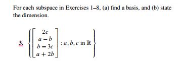 Solved For each subspace in Exercises 1-8, (a) find a basis, | Chegg.com