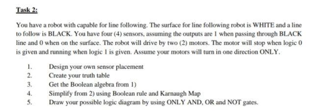 Solved Task 2: You have a robot with capable for line | Chegg.com