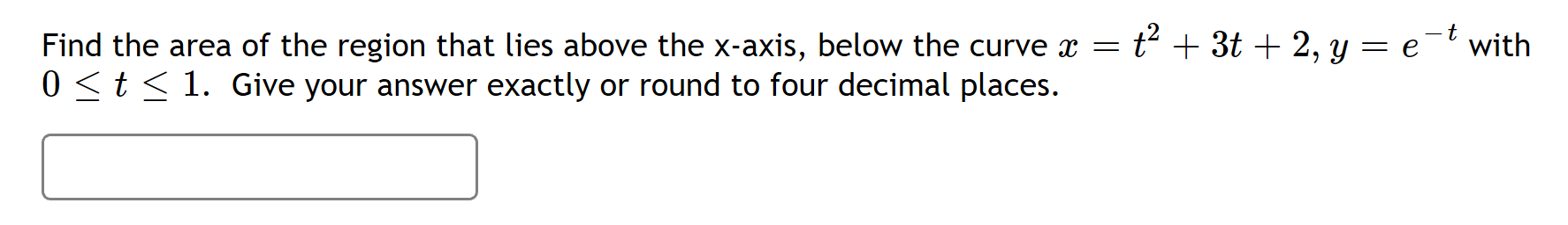 Solved Find The Area Of The Region That Lies Above The