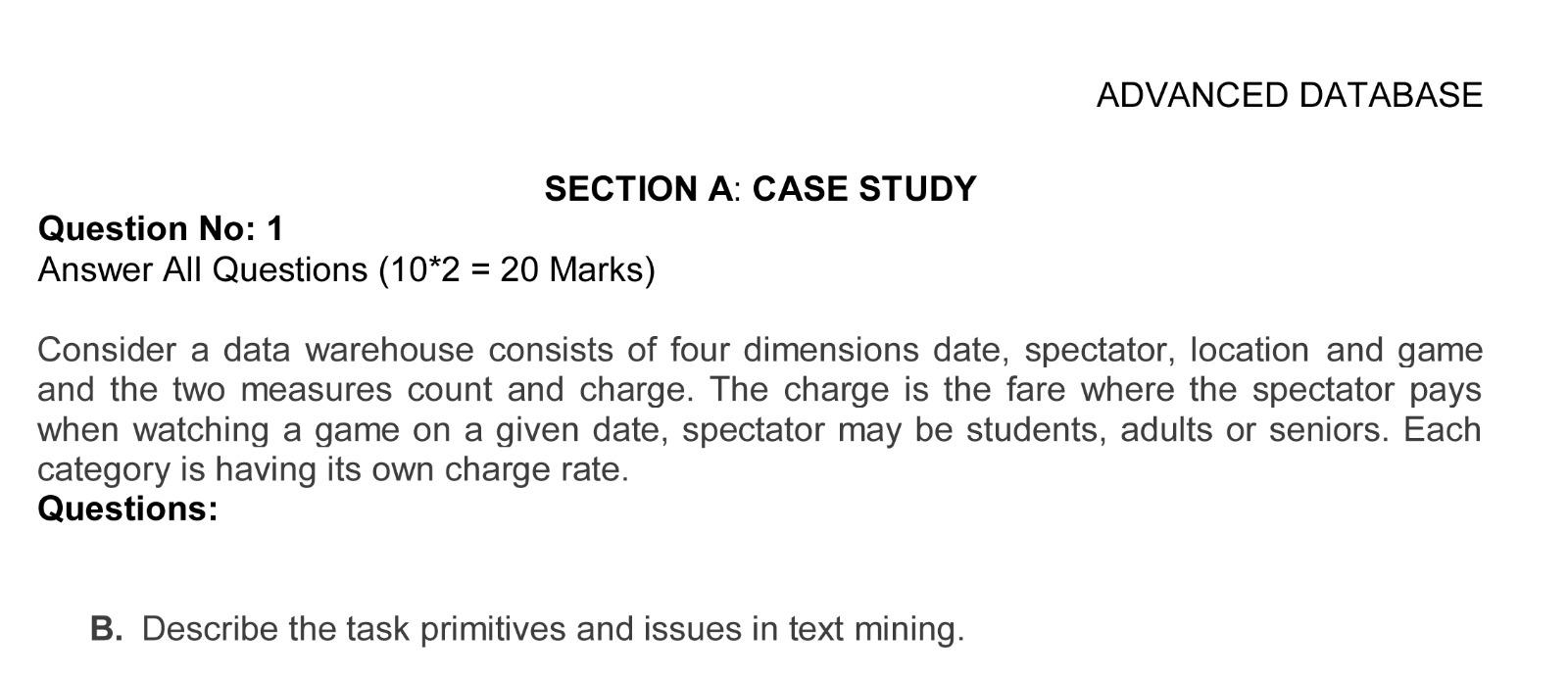 Solved SECTION A: CASE STUDY Question No: 1 Answer All | Chegg.com