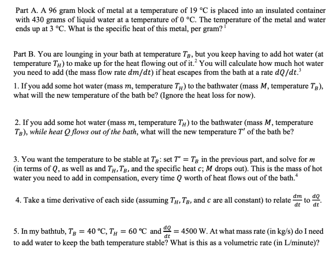 Solved Part A. A 96 gram block of metal at a temperature of | Chegg.com
