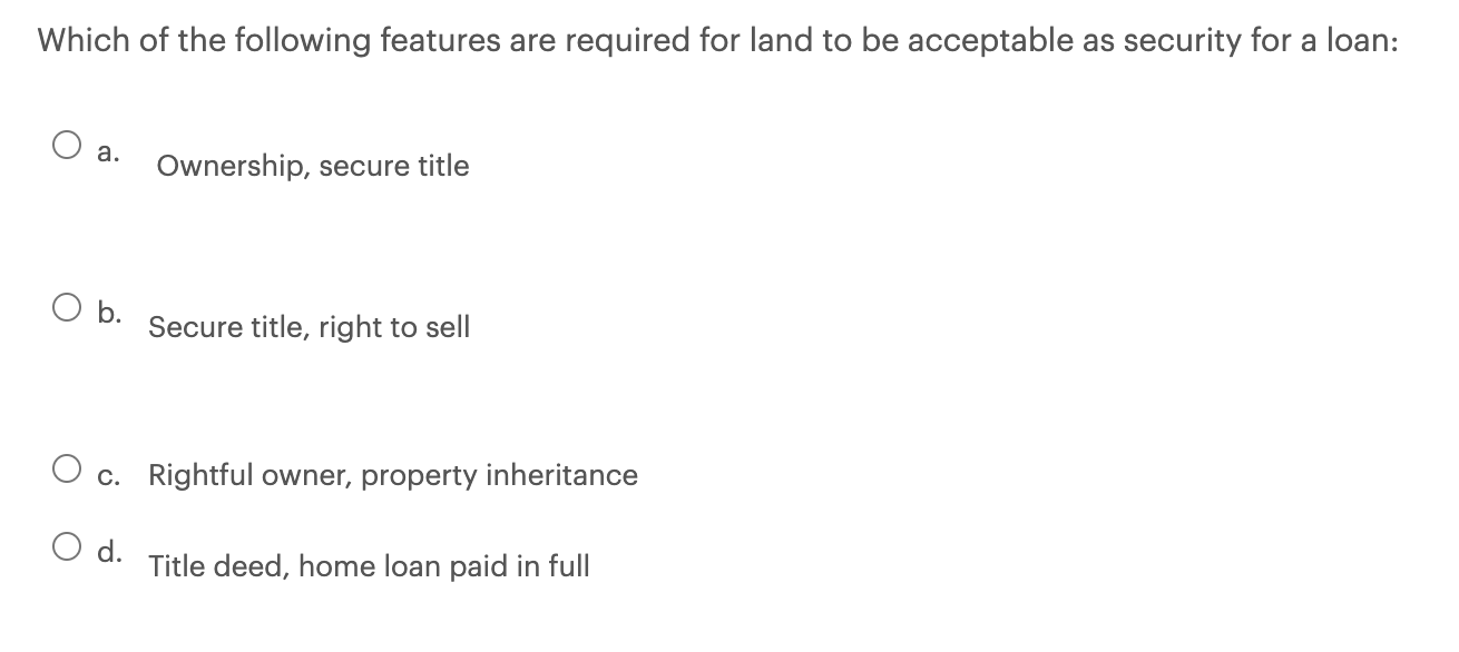 Solved Which of the following features are required for land | Chegg.com