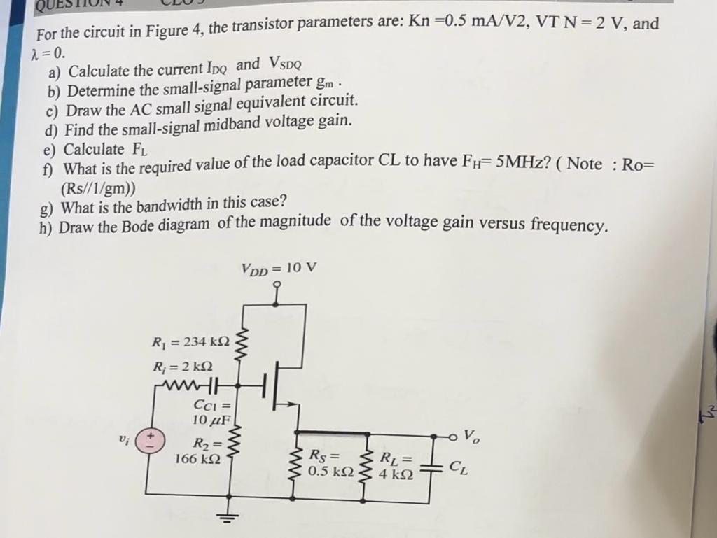 Solved For the circuit in Figure 4, ﻿the transistor | Chegg.com