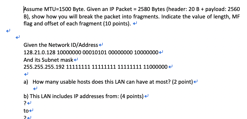 Solved Assume MTU-1500 Byte. Given an IP Packet 2580 Bytes | Chegg.com