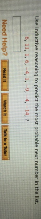 Solved Use inductive reasoning to predict the most probable | Chegg.com