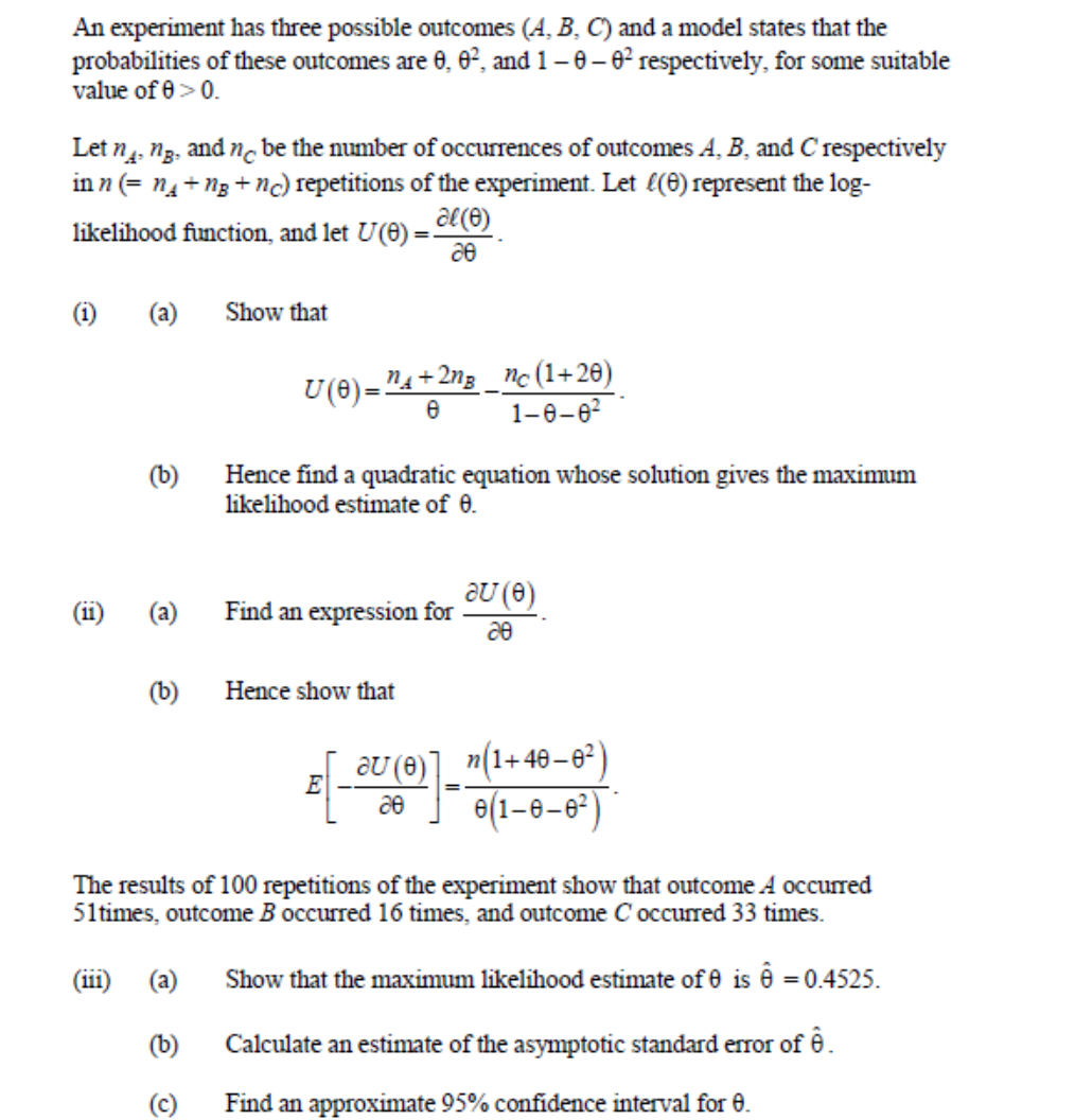 An experiment has three possible outcomes (A, B, C) | Chegg.com