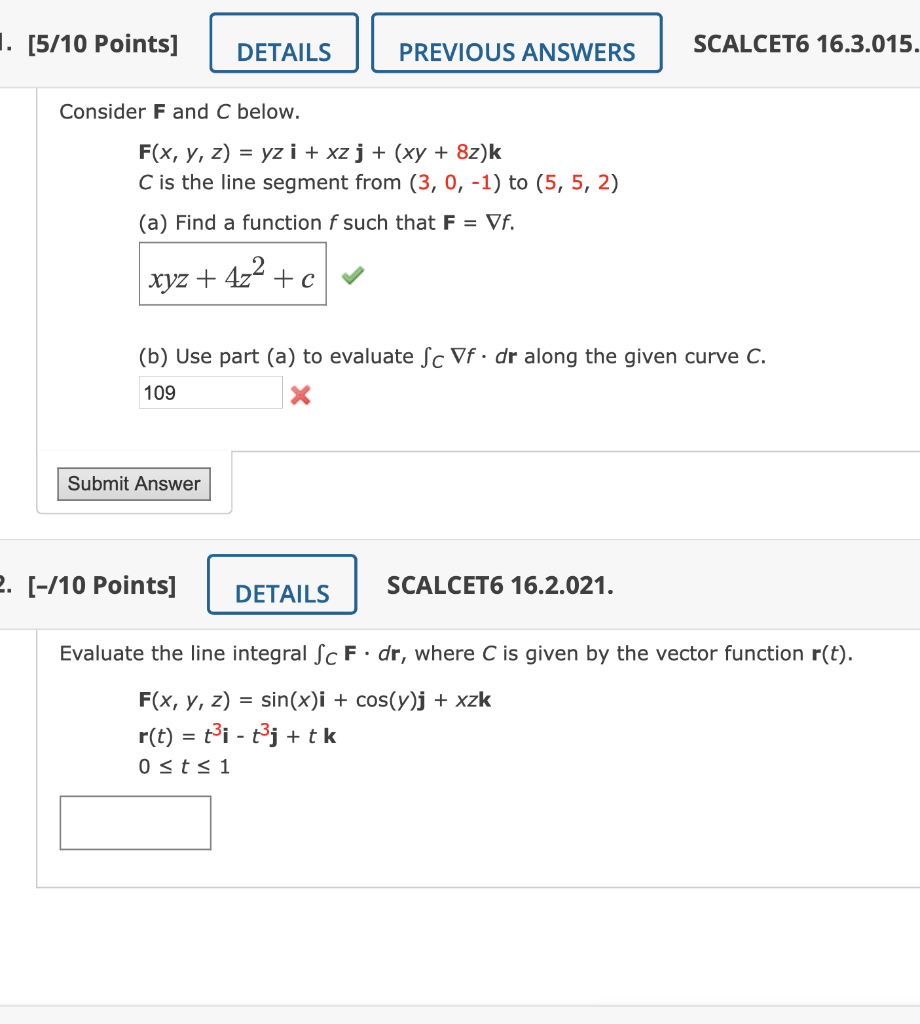 Solved Consider F and C below. F(x,y,z)=yzi+xzj+(xy+8z)k C | Chegg.com