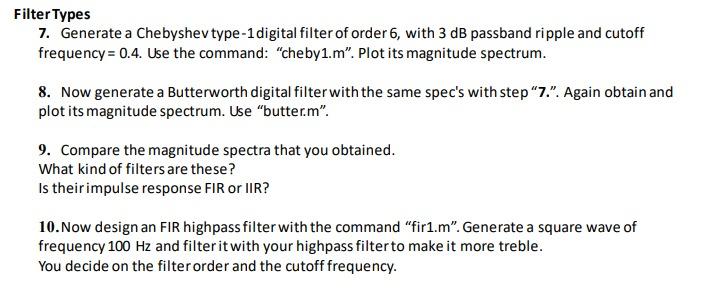 Solved Filter Types 7. Generate a Chebyshev type-1 digital | Chegg.com Solved Filter Types 7. Generate a Chebyshev type-1 digital | Chegg.com