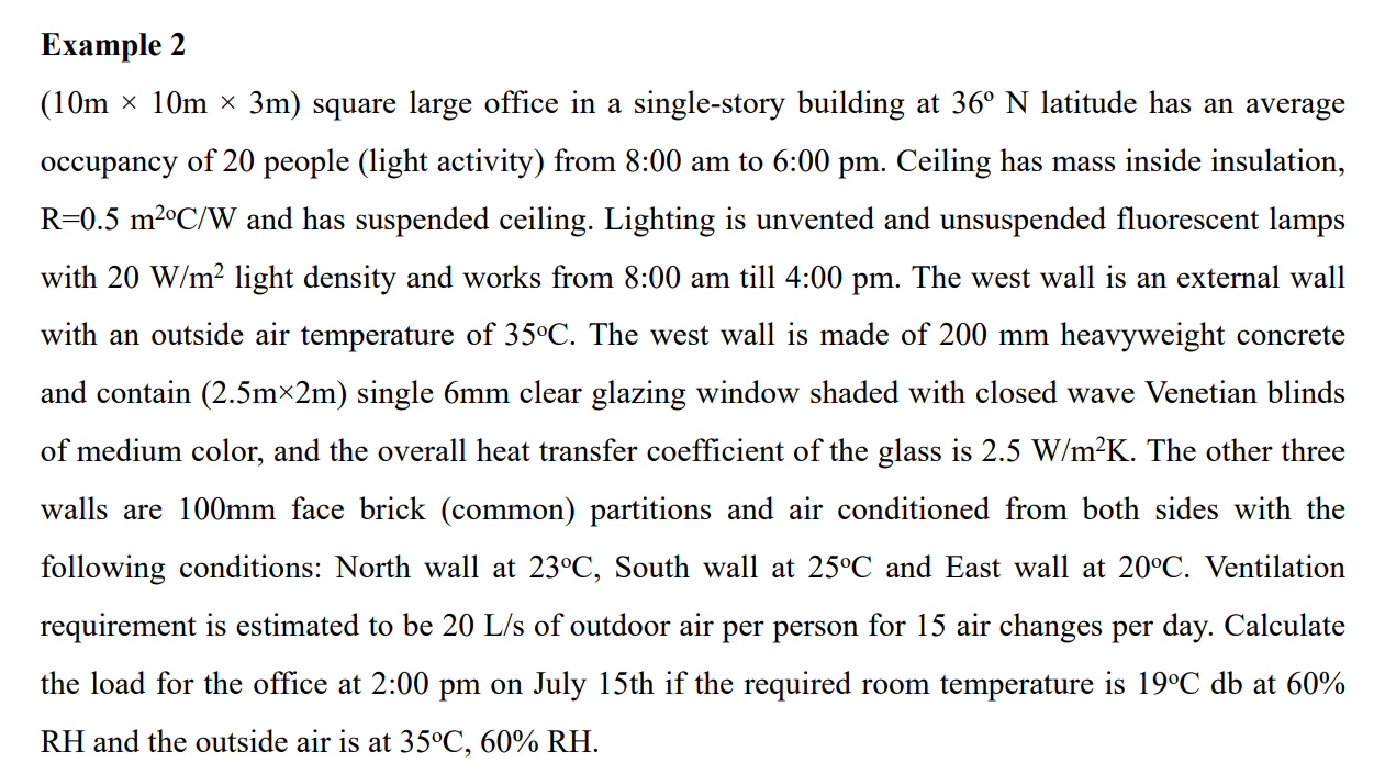 Solved Example 2 (10m x 10m x 3m) square large office in a | Chegg.com