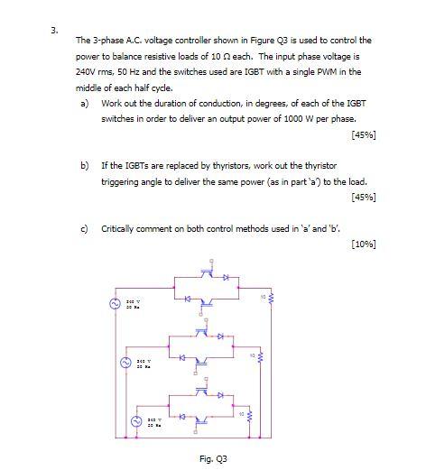 Solved 3. The 3-phase A.C. voltage controller shown in | Chegg.com