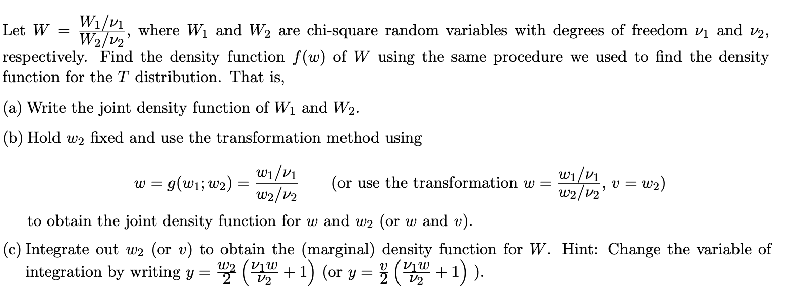 Solved ។ W1/v1 Let W = W2v where W1 and W2 are chi-square | Chegg.com