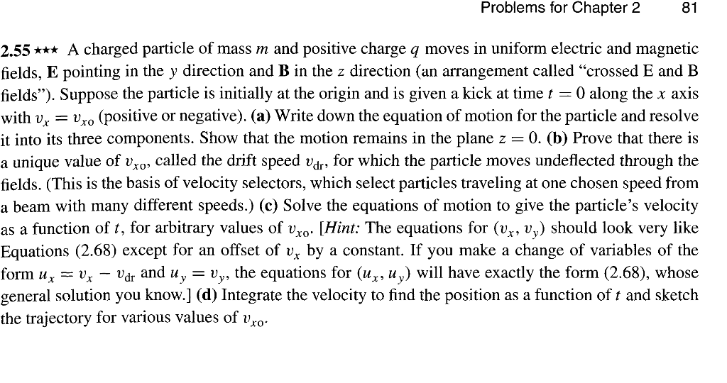 Solved Problems for Chapter 2 81 2.55 *** A charged particle | Chegg.com