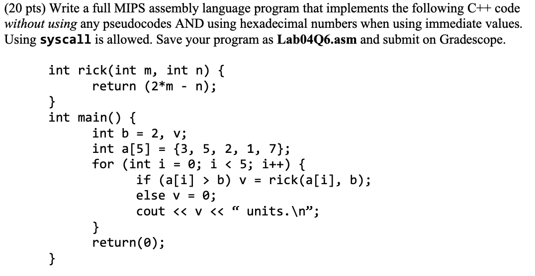 (20 pts) Write a full MIPS assembly language program | Chegg.com (20 pts) Write a full MIPS assembly language program | Chegg.com