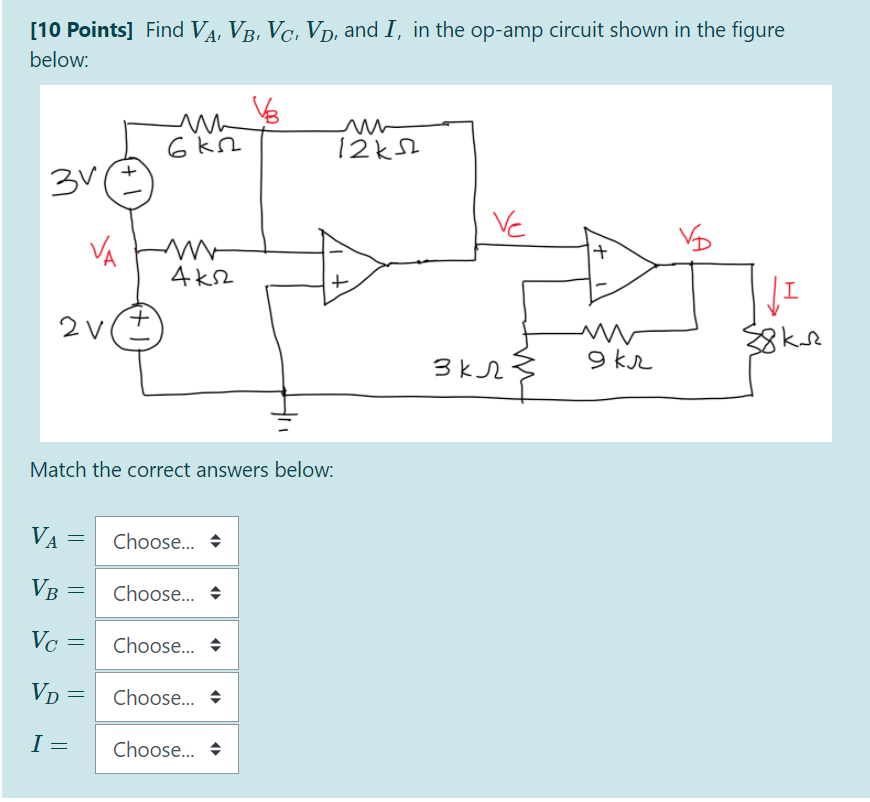 Solved [10 Points] Find VA, VB, VC, VD, and I, in the op-amp | Chegg.com