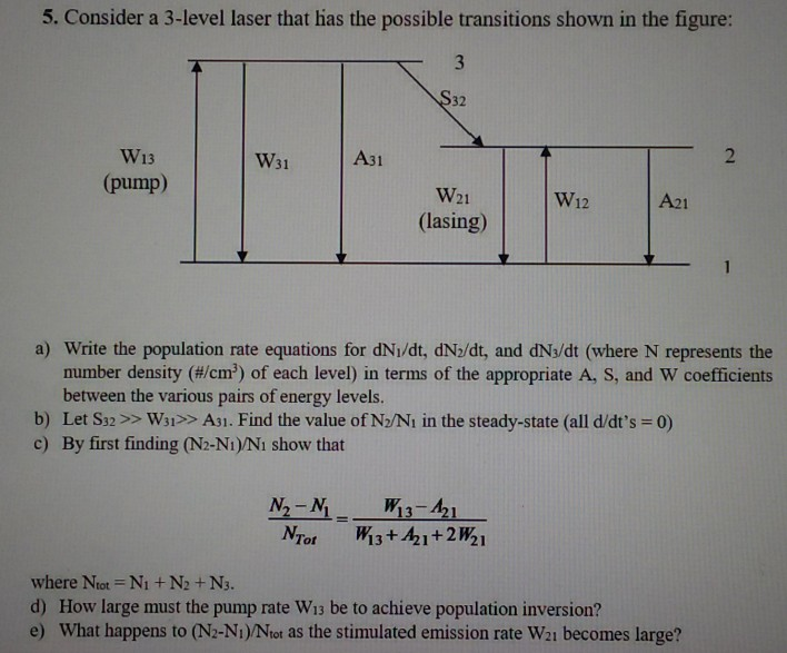 5. Consider a 3-level laser that hias the possible | Chegg.com