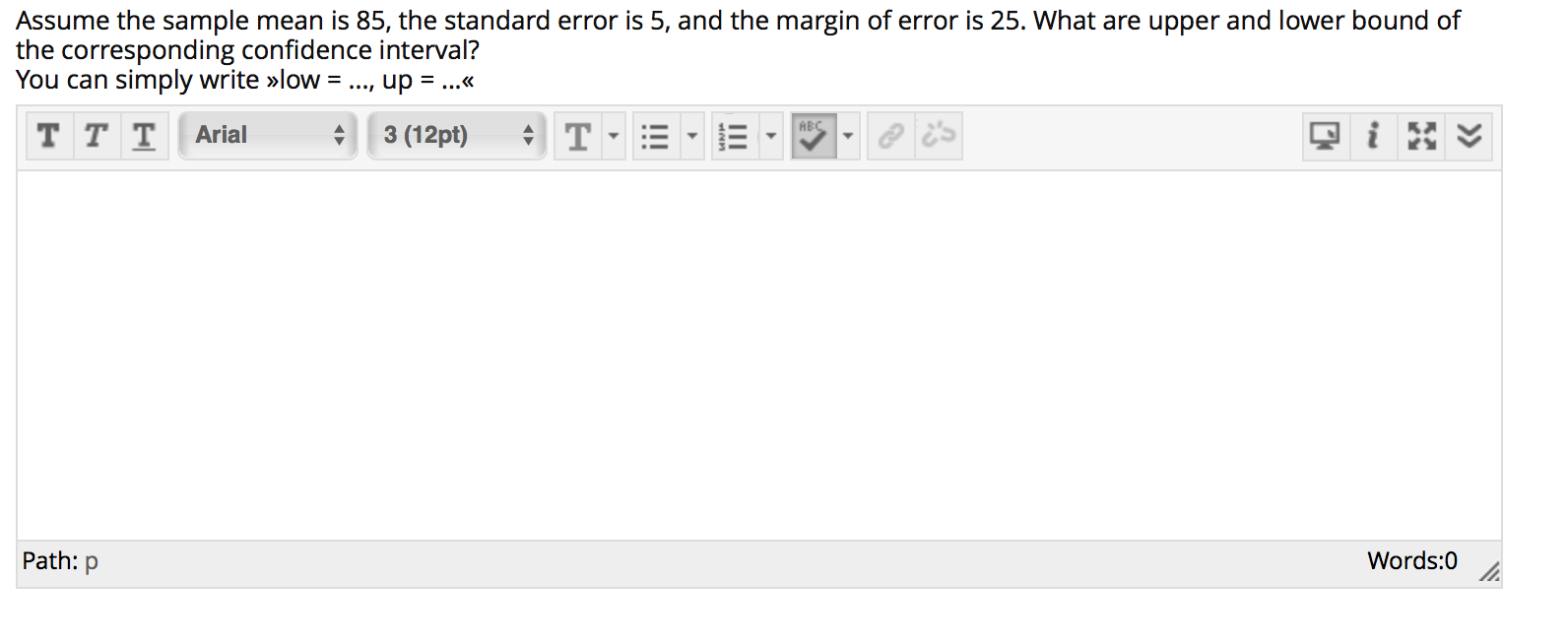 Solved Assume the sample mean is 85, the standard error is | Chegg.com
