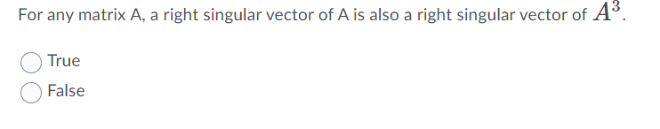 Solved For any matrix A, a right singular vector of A is | Chegg.com