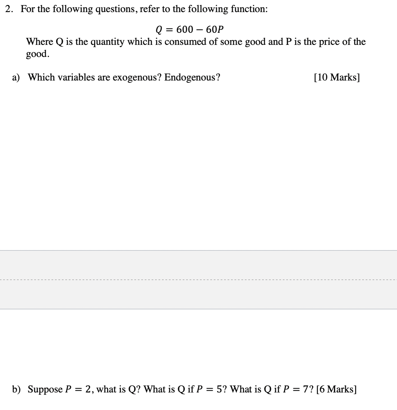 Solved Q=600−60P Where Q is the quantity which is consumed | Chegg.com