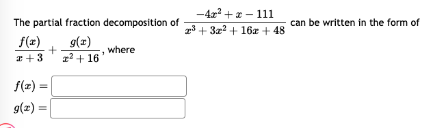 Solved The partial fraction decomposition of | Chegg.com