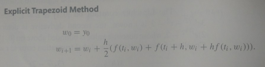 Solved 1. Apply the Explicit Trapezoid Method on a grid of | Chegg.com