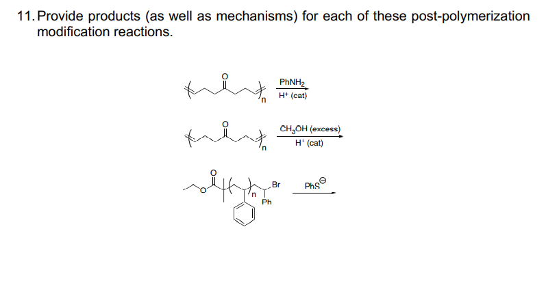 Solved 11. Provide products (as well as mechanisms) for each | Chegg.com