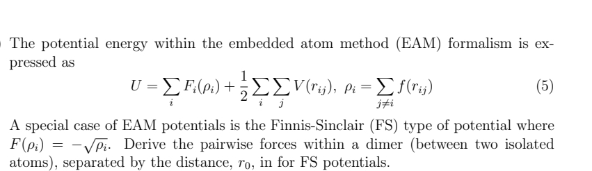 Solved The potential energy within the embedded atom method | Chegg.com