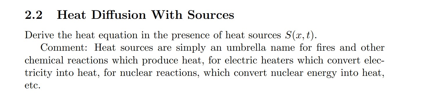 Solved 2.2 Heat Diffusion With Sources Derive the heat | Chegg.com