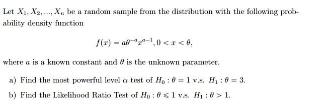 Solved Let X1,X2,…,Xn be a random sample from the | Chegg.com