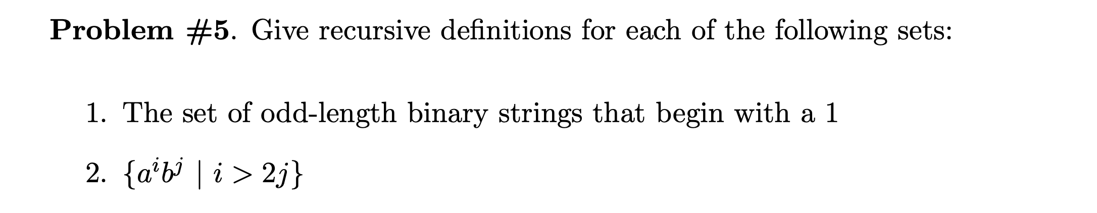 Solved Problem 5 Give Recursive Definitions For Each Of